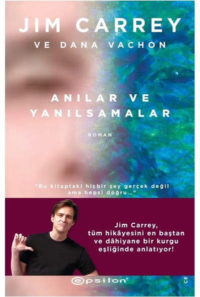 Anılar ve Yanılsamalar - Jim Carrey - Dana Vachon