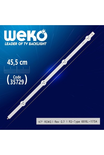 Weko 47 Row2.1 Rev0.7 1 R2-Type - 6916L-1175A/6916L-1360A - 45.5 cm 4 Ledli - (WK-1199) Weko 47 Row2.1 Rev0.7 1 R2-Type - 6916L-1175A/6916L-1360A - 45.5 cm 4 Ledli - (WK-1199)