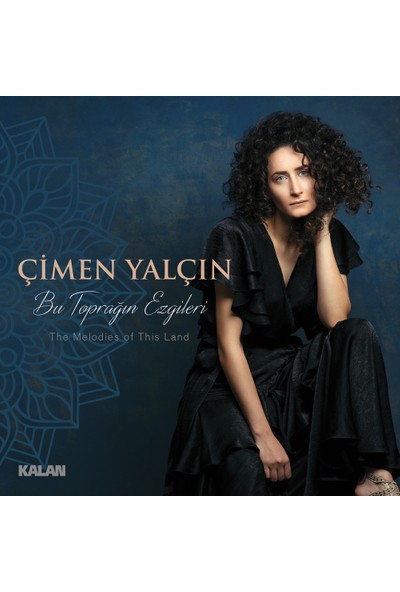 Kalan Müzik Çimen Yalçın - Bu Toprağın Ezgileri / CD Kalan Müzik Çimen Yalçın - Bu Toprağın Ezgileri / CD