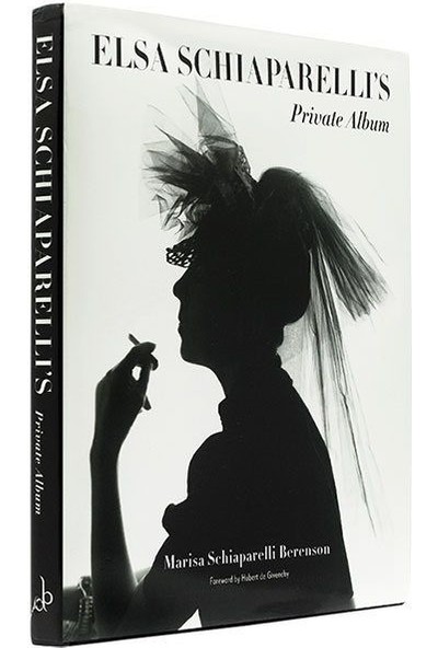 Elsa Schiaparelli's Private Album - Marisa Schiaparelli Berenson Elsa Schiaparelli's Private Album - Marisa Schiaparelli Berenson