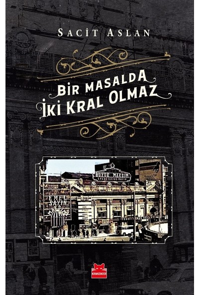 Bir Masalda İki Kral Olmaz - Sacit Aslan Bir Masalda İki Kral Olmaz - Sacit Aslan
