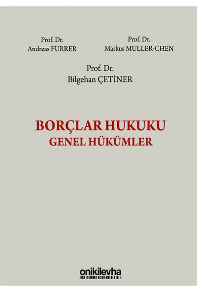 Borçlar Hukuku Genel Hükümler - Bilgehan Çetiner Borçlar Hukuku Genel Hükümler - Bilgehan Çetiner