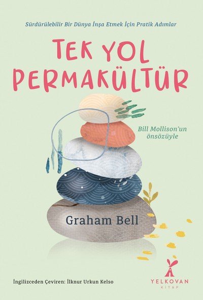 Tek Yol Permakültür - Graham Bell