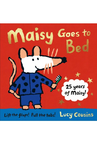 Maisy Goes To The Bed - Lucy Cousins Maisy Goes To The Bed - Lucy Cousins
