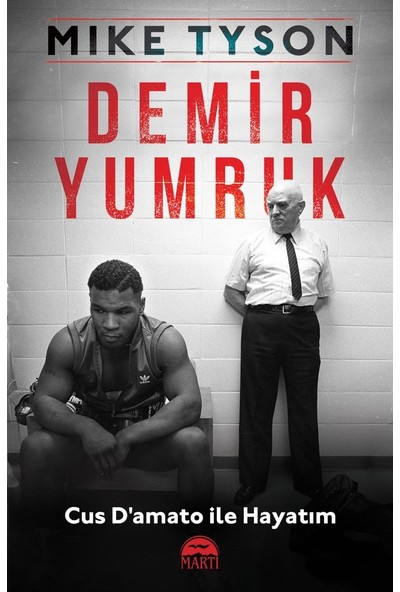 Demir Yumruk - Cus D'amato İle Hayatım - Mike Tyson Demir Yumruk - Cus D'amato İle Hayatım - Mike Tyson