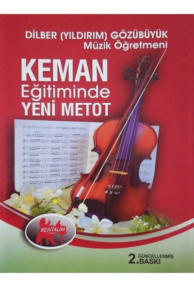 Keman Metodu (Güncellenmiş 2. Baskı) - Dilber Yıldırım Gözübüyük