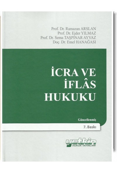 Icra ve Iflas Hukuku 7.baskı -Ejder Yılmaz
