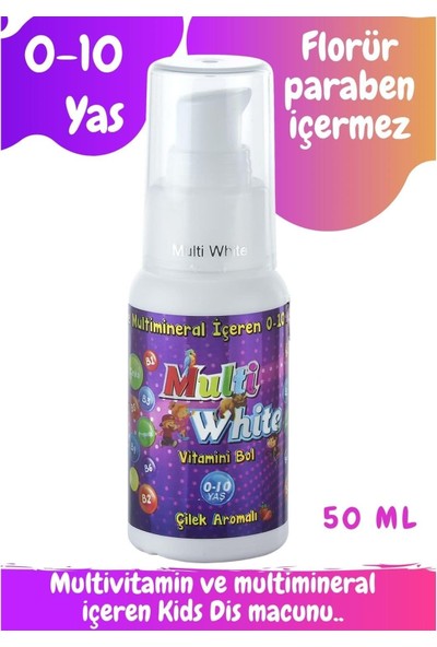 Multi White 0-10 Yaş Çocuk Diş Macunu Çilek Aromalı Pompalı Şişe 50 ml