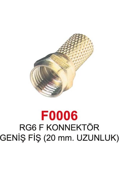 Swat Rg6 F 20 mm Geniş Fiş Konnektör F0006 -100ADET Swat Rg6 F 20 mm Geniş Fiş Konnektör F0006 -100ADET