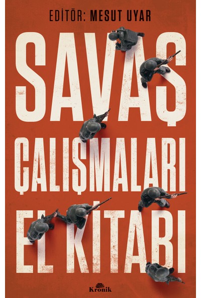 Savaş Çalışmaları El Kitabı - Mesut Uyar