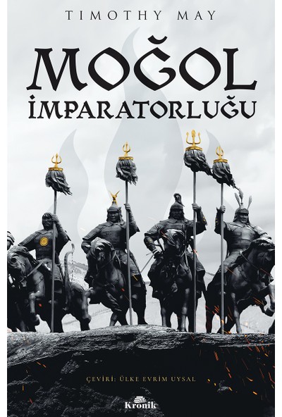 Moğol İmparatorluğu - Timothy May Moğol İmparatorluğu - Timothy May