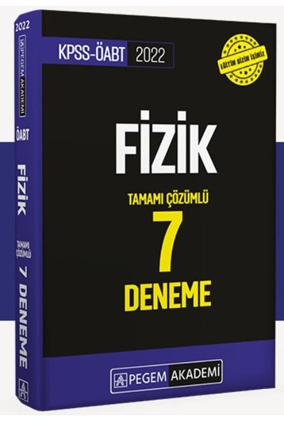 Pegem Akademi Yayıncılık 2022 KPSS ÖABT Fizik Tamamı Çözümlü 7 Deneme