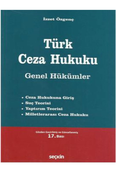 Türk Ceza Hukuku Genel Hükümler Türk Ceza Hukuku Genel Hükümler
