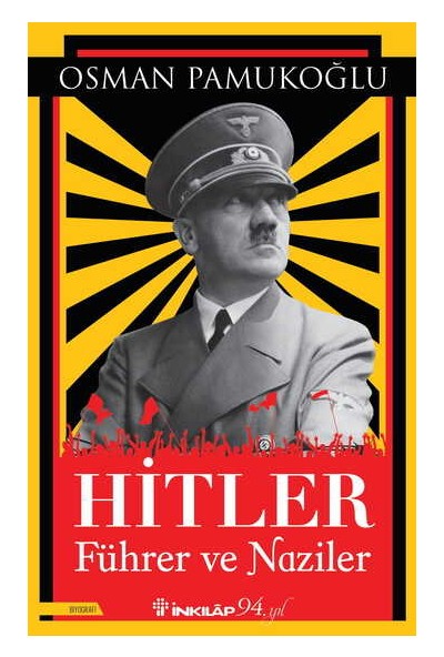 Hitler Fühler ve Naziler - Osman Pamukoğlu Hitler Fühler ve Naziler - Osman Pamukoğlu