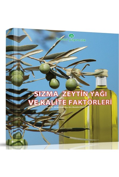 Sızma Zeytinyağı ve Kalite Faktörleri Kitabı