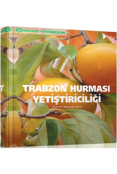 Trabzon Hurması Yetiştiriciliği Kitabı