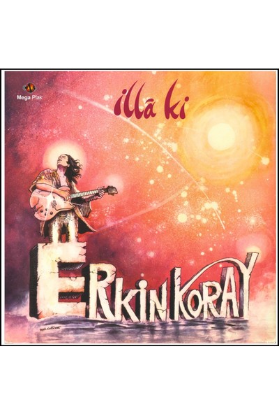 Mega Müzik Erkin Koray Illa Ki / CD