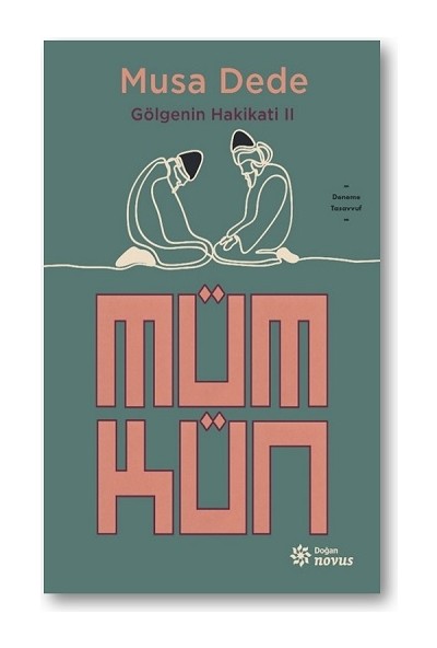 Mümkün Gölgenin Hakikati Iı Mümkün Gölgenin Hakikati Iı