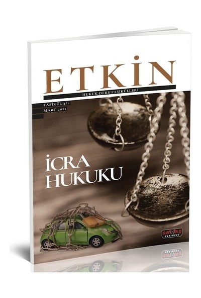 Savaş Yayınevi Etkin Hukuk Ders Fasikülleri 1 Icra Hukuku Savaş Yayınları 2021 Savaş Yayınevi Etkin Hukuk Ders Fasikülleri 1 Icra Hukuku Savaş Yayınları 2021