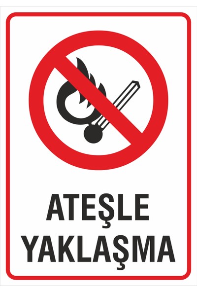 Bd - Iş Güvenliği Uyarı ve Yönlendirme Levhası 24 x 34 014