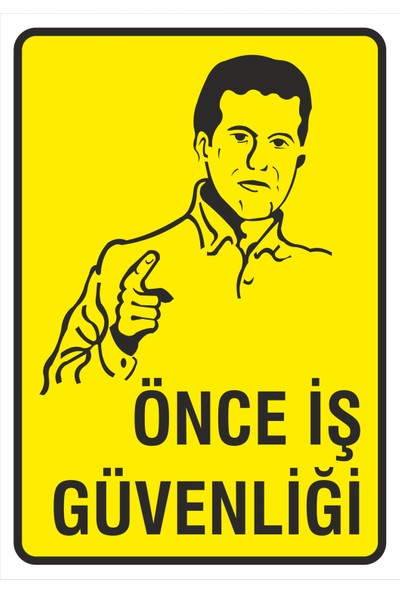 Bd - Iş Güvenliği Uyarı ve Yönlendirme Levhası 24 x 34 023