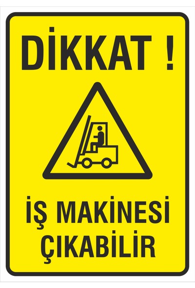 Bd - Iş Güvenliği Uyarı ve Yönlendirme Levhası 24 x 34 053