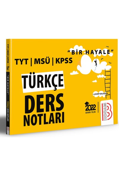 Benim Hocam Yayınları 2022 Bir Hayale Serisi TYT - KPSS - Msü Türkçe Ders Notları Benim Hocam Yayınları 2022 Bir Hayale Serisi TYT - KPSS - Msü Türkçe Ders Notları