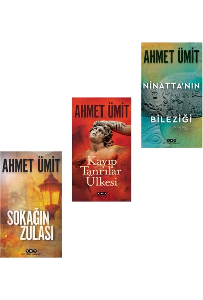 Sokağın Zulası - Kayıp Tanrılar Ülkesi - Ninatta'nın Bileziği, Ahmet Ümit 3 Kitap Sokağın Zulası - Kayıp Tanrılar Ülkesi - Ninatta'nın Bileziği, Ahmet Ümit 3 Kitap