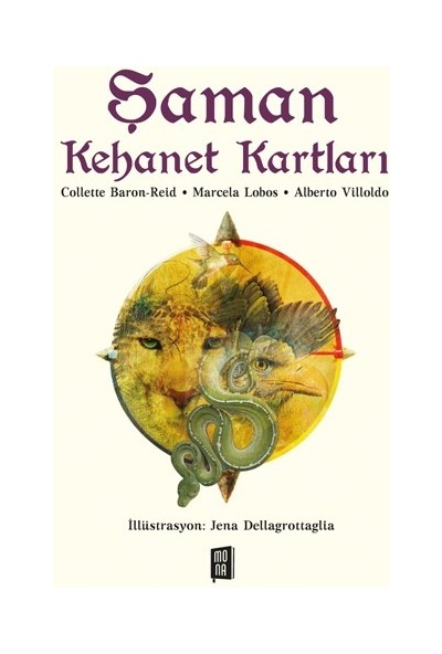 Şaman Kehanet Kartları - Collette Baron-Reid – Marcela Lobos – Alberto Villoldo