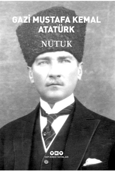 Nutuk (Ciltli) - Mustafa Kemal Atatürk Nutuk (Ciltli) - Mustafa Kemal Atatürk
