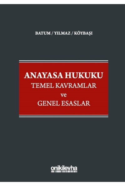 Anayasa Hukuku - Süheyl Batum Anayasa Hukuku - Süheyl Batum
