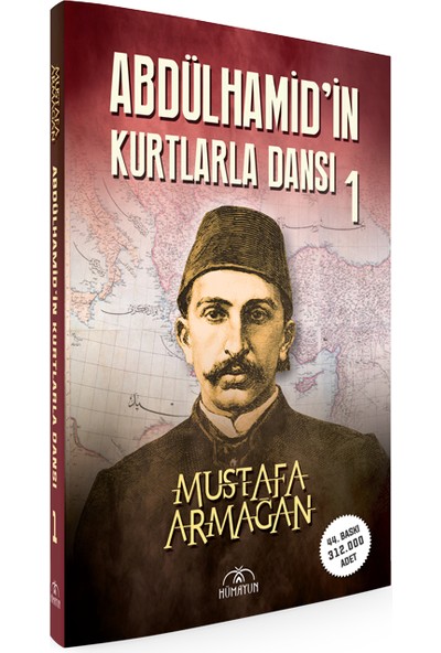 Abdülhamid'in Kurtlarla Dansı-1 - Mustafa Armağan