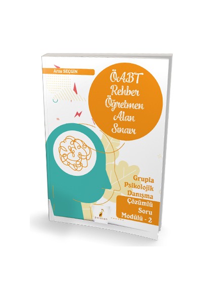 Pelikan Yayınları 2021 Öabt Rehber Öğretmenliği Alan Sınavı Grupla Psikolojik Danışma Çözümlü Soru Modülü 2