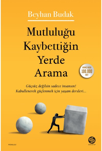 Mutluluğu Kaybettiğin Yerde Arama - Beyhan Budak Mutluluğu Kaybettiğin Yerde Arama - Beyhan Budak