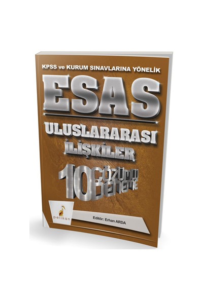 Pelikan Yayınları Esas Uluslararası Ilişkiler 10 Çözümlü Deneme KPSS um Sınavlarına Yönelik 2018 Pelikan Yayınları Esas Uluslararası Ilişkiler 10 Çözümlü Deneme KPSS um Sınavlarına Yönelik 2018