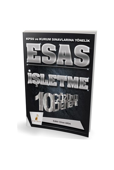 Pelikan Yayınları Esas Işletme 10 Çözümlü Deneme KPSS ve Kurum Sınavlarına Yönelik 2018 Pelikan Yayınları Esas Işletme 10 Çözümlü Deneme KPSS ve Kurum Sınavlarına Yönelik 2018