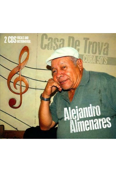 Alejandro Almenares - Casa De Trova / Cuba 50's CD Alejandro Almenares - Casa De Trova / Cuba 50's CD