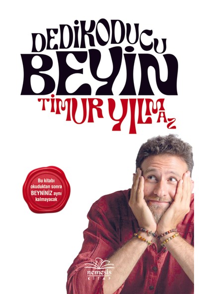 Dedikoducu Beyin - Timur Yılmaz