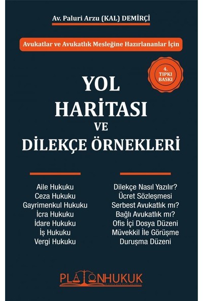 Yol Haritası ve Dilekçe Örnekleri 4. Baskı - Paluri Arzu Kal Demirçi