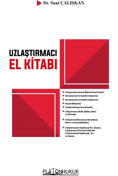Uzlaştırmacı El Kitabı - Suat Çalışkan Uzlaştırmacı El Kitabı - Suat Çalışkan