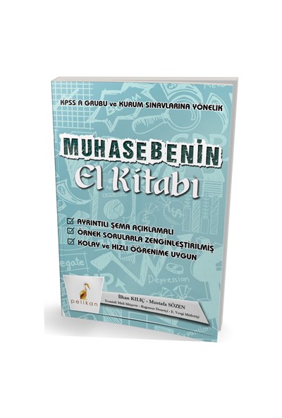 Muhasebenin El Kitabı Kpss A ve Kurum Sınavlarına Yönelik Konu Anlatımlı - Ilhan Kılıç - Mustafa Sözen Muhasebenin El Kitabı Kpss A ve Kurum Sınavlarına Yönelik Konu Anlatımlı - Ilhan Kılıç - Mustafa Sözen