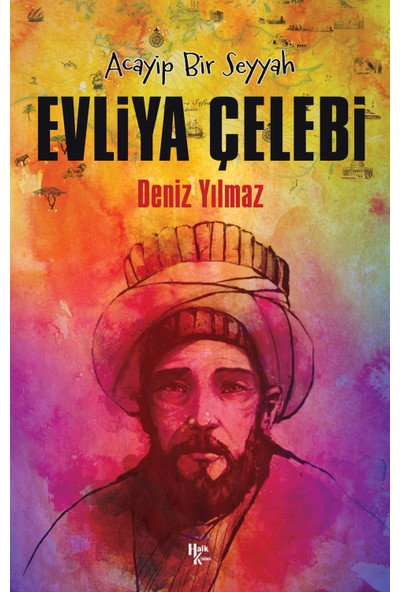 Evliya Çelebi - Deniz Yılmaz Evliya Çelebi - Deniz Yılmaz