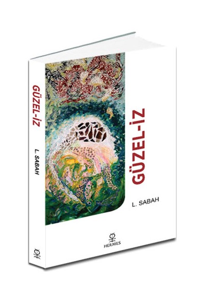 Hermes Yayınları Güzel-Iz - Leyla Sabah Hermes Yayınları Güzel-Iz - Leyla Sabah