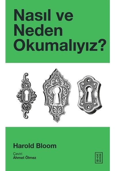 Nasıl ve Neden Okumalıyız? - Harold Bloom Nasıl ve Neden Okumalıyız? - Harold Bloom