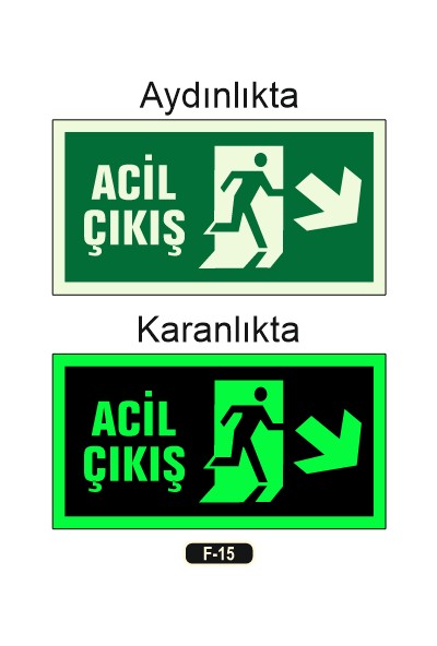 Gündoğdu Fosforlu Acil Çıkış Yön Levhası F-15 Gündoğdu Fosforlu Acil Çıkış Yön Levhası F-15
