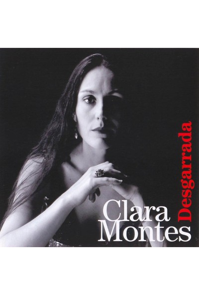 Clara Montes – Desgarrada CD Clara Montes – Desgarrada CD