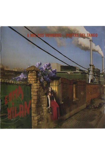 Emma Milan – A Mis Dos Homeros - Poetas Del Tango CD