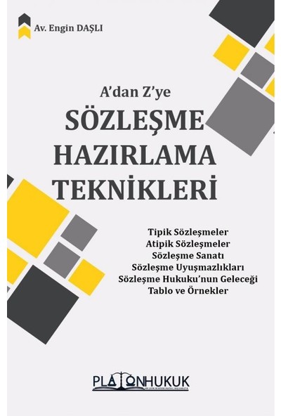 Sözleşme Hazırlama Teknikleri A'dan Z'ye - Engin Daşlı
