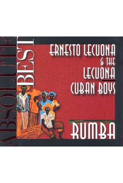 Ernesto Lecuona, Lecuona Cuban Boys – Absolute Best - Rumba CD Ernesto Lecuona, Lecuona Cuban Boys – Absolute Best - Rumba CD