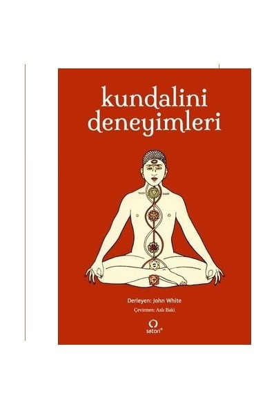 Satori Yayınevi Kundalini Deneyimleri - John White
